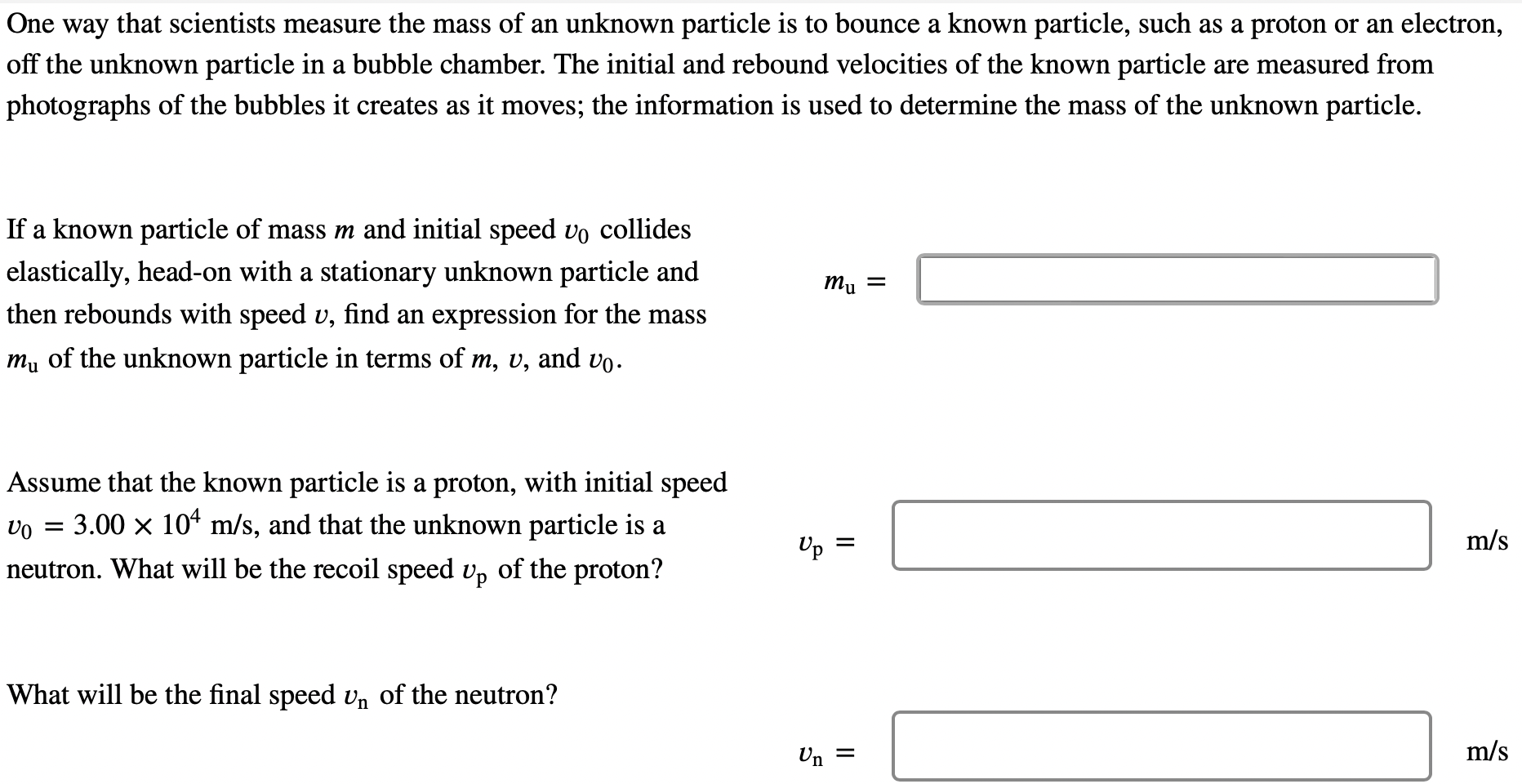 [Solved]: One way that scientists measure the mass of an u