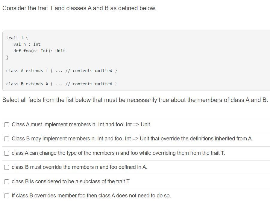 Solved Consider the trait T and classes A and B as defined | Chegg.com