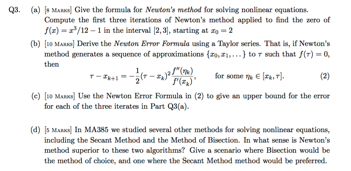 Q3. (a) [8 Marks] Give the formula for Newton's | Chegg.com