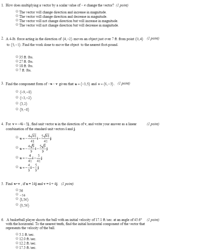 Solved 1. How does multiplying a vector by a scalar value of | Chegg.com