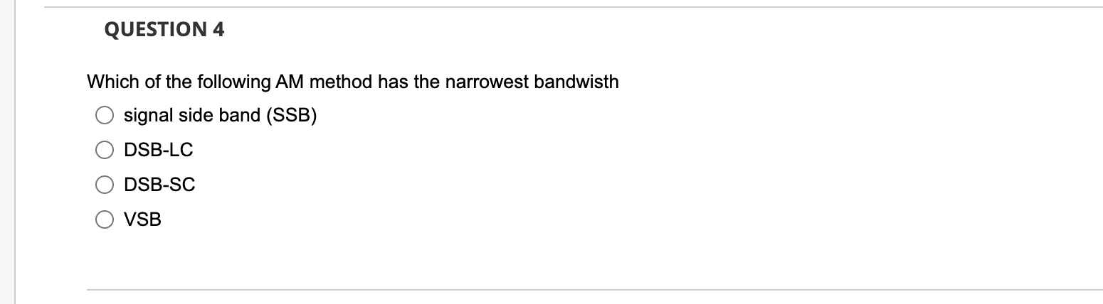 Solved Which of the following AM method has the narrowest | Chegg.com