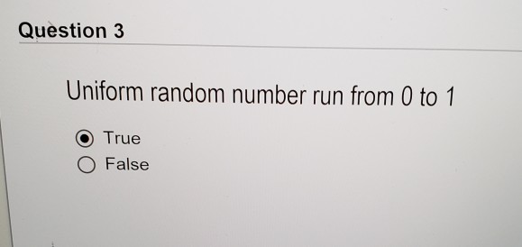 Solved Question 3 Uniform random number run from 0 to 1 ⓔ | Chegg.com
