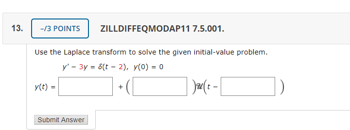 Solved Use the Laplace transform to solve the given | Chegg.com