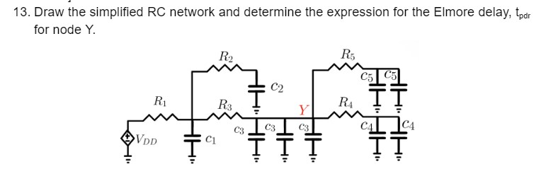 Solved week 11Draw the simplified RC ﻿network and determine | Chegg.com