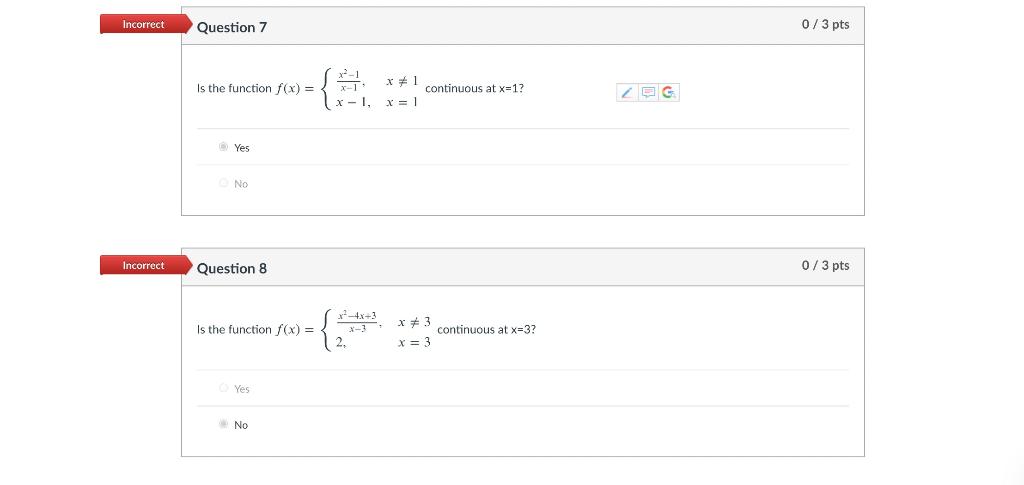 Solved Incorrect Question 7 0/3 pts 1 Is the function f(x) = | Chegg.com