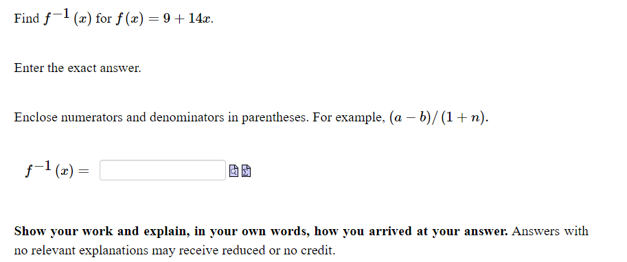 Solved Find f-1(x) for f (x) = 9+14x. Enter the exact | Chegg.com