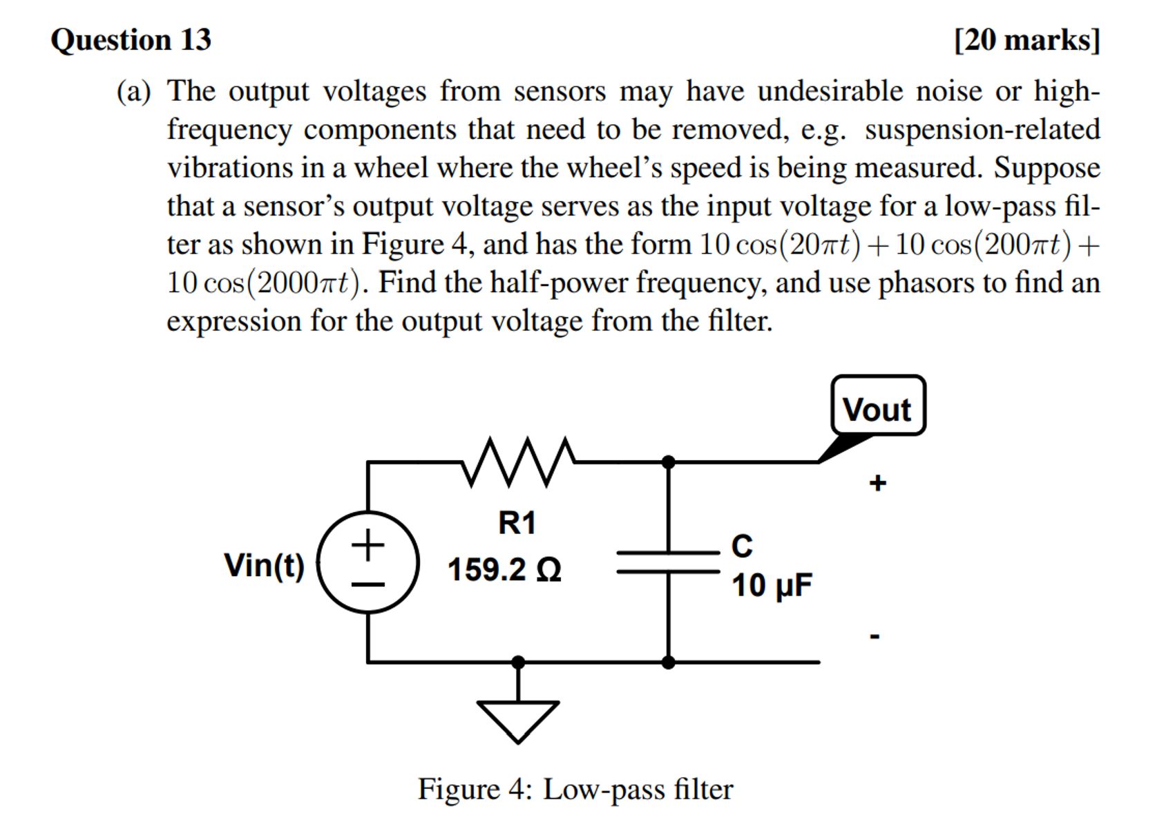 Solved Question 13[20 ﻿marks](a) ﻿The output voltages from | Chegg.com