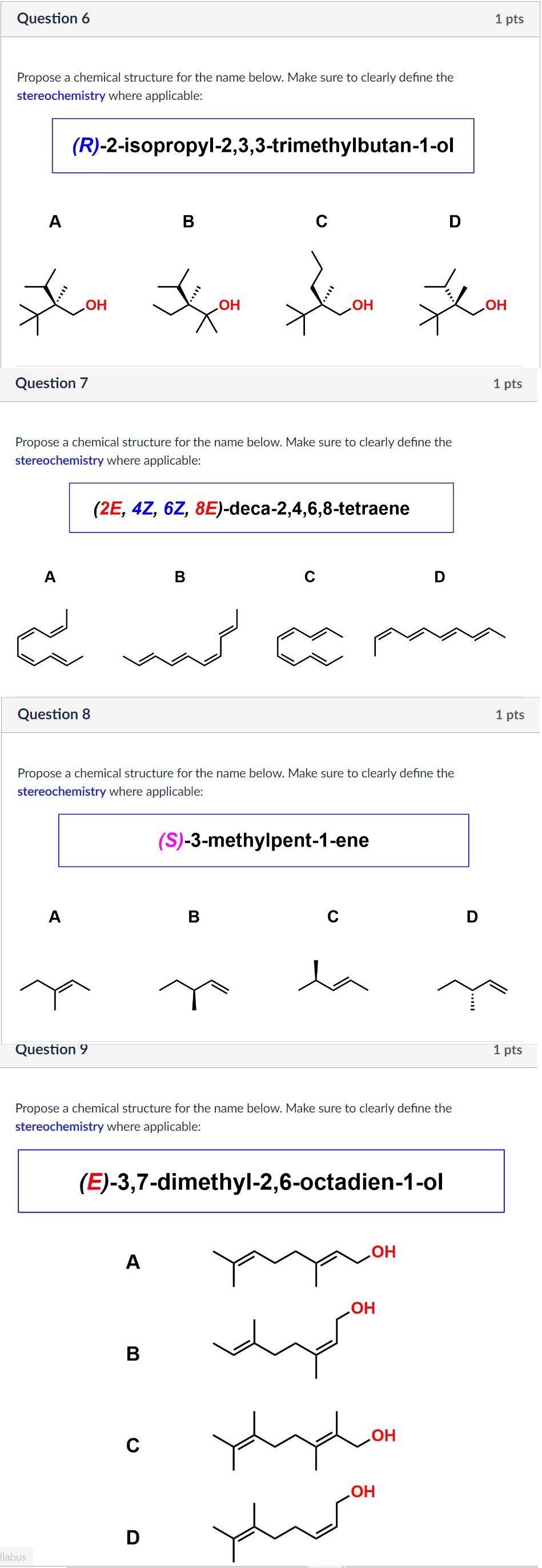 Solved Question 6 Propose a chemical structure for the name | Chegg.com