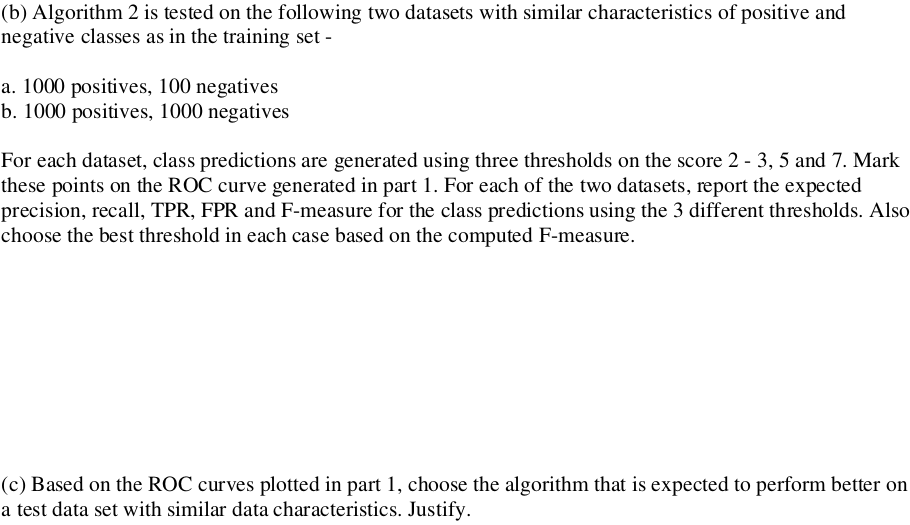 Consider two classification algorithms that output | Chegg.com