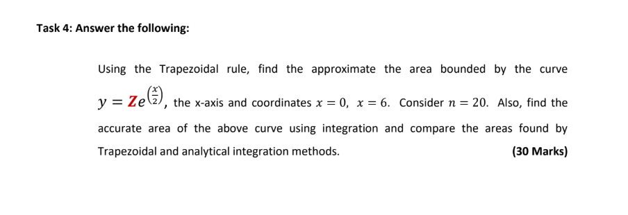 Solved Task 4: Answer the following: Using the Trapezoidal | Chegg.com
