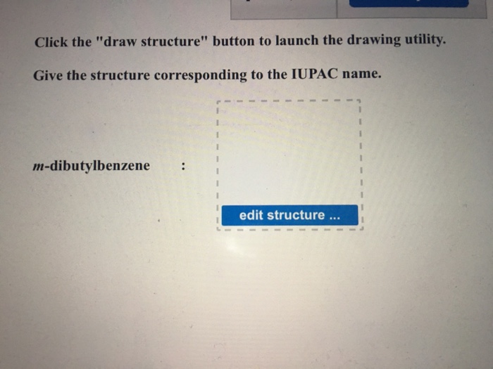 Solved Click the "draw structure" button to launch the | Chegg.com