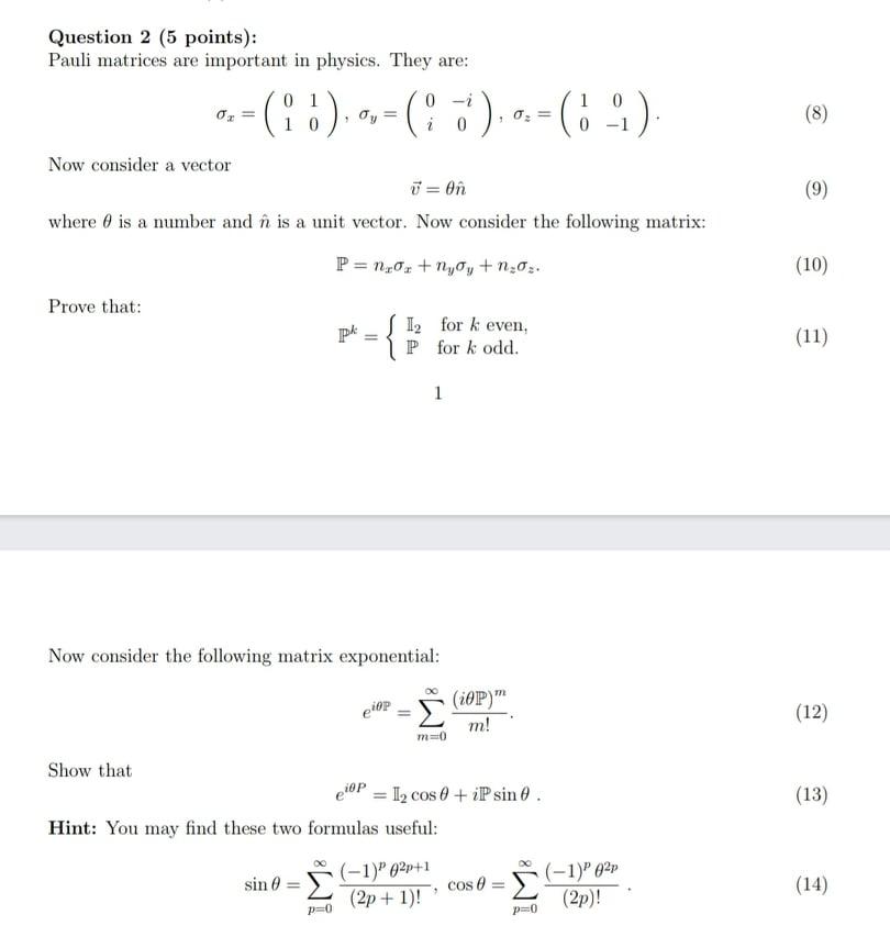 Solved Question 2 5 Points Pauli Matrices Are Important