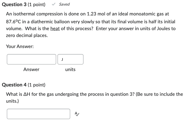 Solved An isothermal compression is done on 1.23 mol of an | Chegg.com
