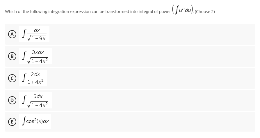 Solved which of the following integration expression can be | Chegg.com