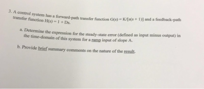 Solved 3. A control system has a forward-path transfer | Chegg.com