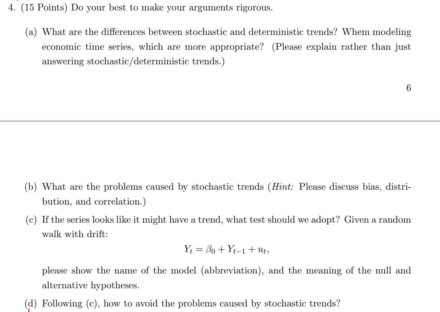 Solved 4. (15 Points) Do your best to make your arguments | Chegg.com