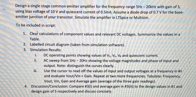 Design a single stage common emitter amplifier for | Chegg.com