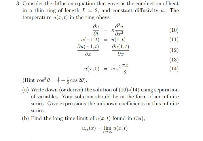 Solved 3. Consider the diffusion equation that governs the | Chegg.com