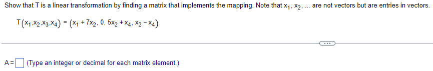 Solved Show that T is a linear transformation by finding a | Chegg.com