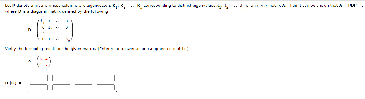 Solved Let P denote a matrix whose columns are eigenvectors | Chegg.com