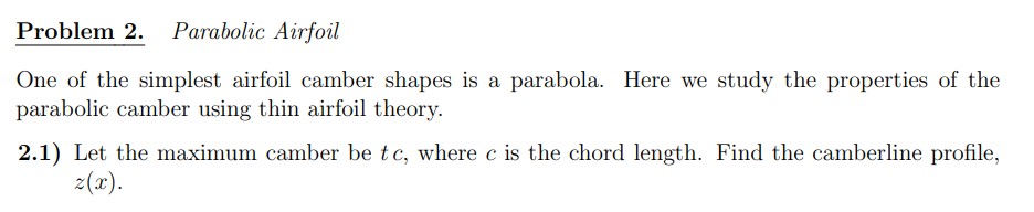 Problem 2. Parabolic Airfoil One of the simplest | Chegg.com