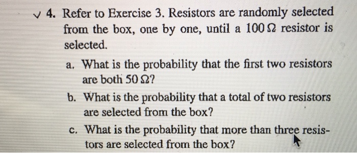 Solved 3. A box contains 15 resistors. Ten of them are | Chegg.com