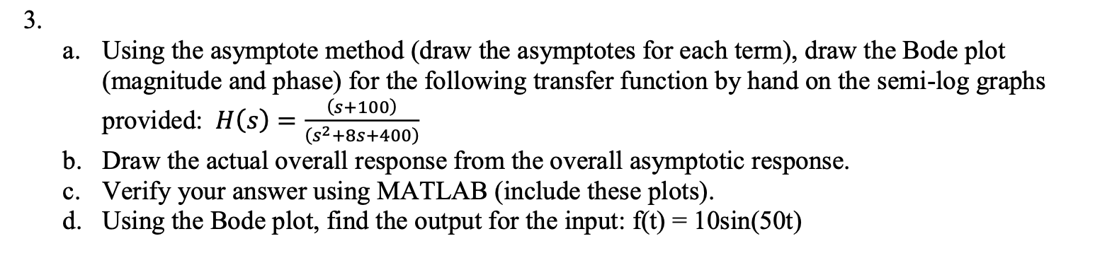 Solved 3. a. Using the asymptote method (draw the asymptotes | Chegg.com