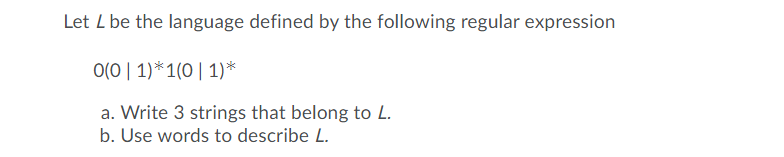 Solved Let L be the language defined by the following | Chegg.com