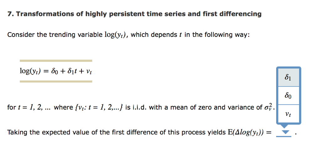 Solved 7. Transformations of highly persistent time series | Chegg.com