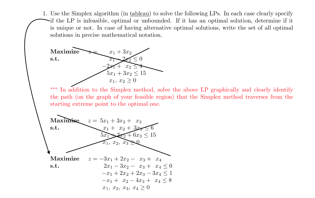 Solved 1. Use the Simplex algorithm (in tableau) to solve | Chegg.com