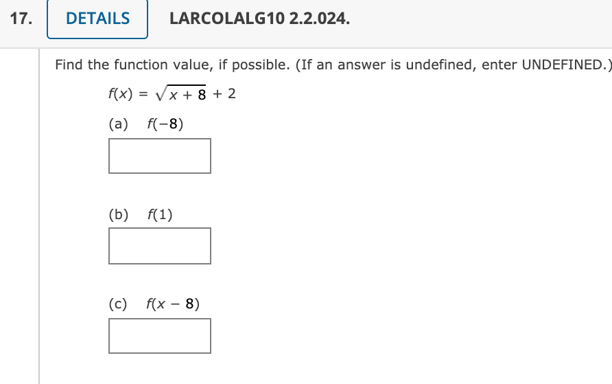 Solved 17. DETAILS LARCOLALG10 2.2.024. Find the function | Chegg.com
