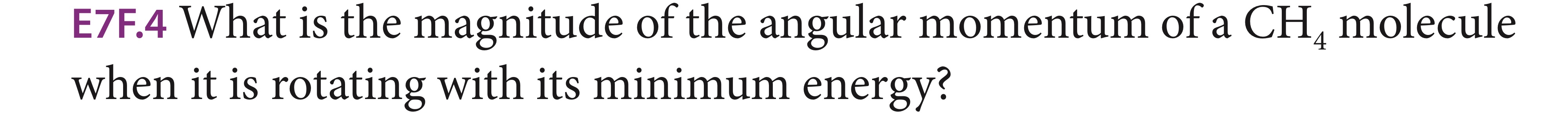 Solved E7F. 4 ﻿What is the magnitude of the angular momentum | Chegg.com
