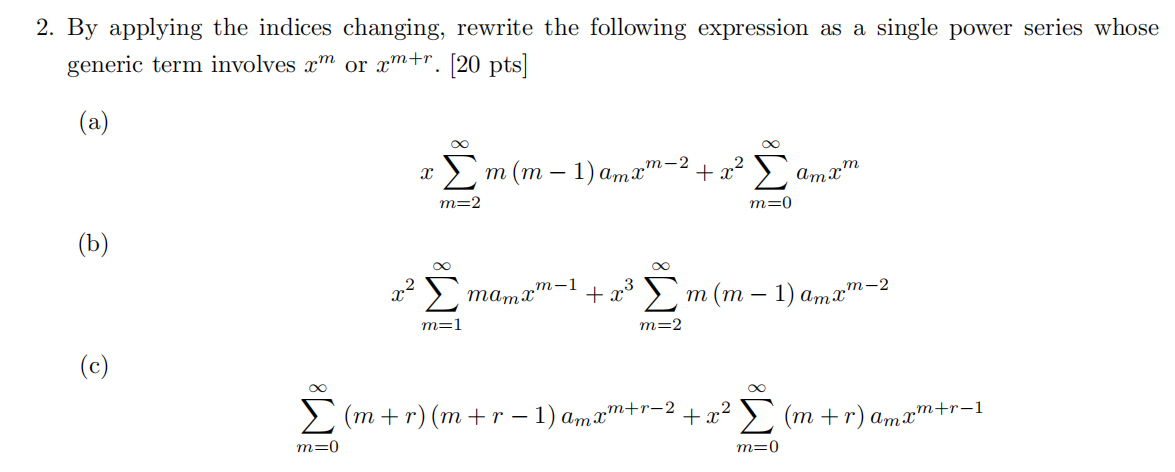 Solved 2. By applying the indices changing, rewrite the | Chegg.com