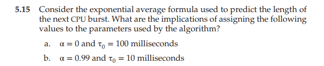 Solved 5.15 ﻿Consider the exponential average formula used | Chegg.com