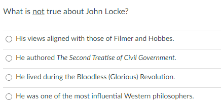 Solved What is not true about John Locke? His views aligned | Chegg.com