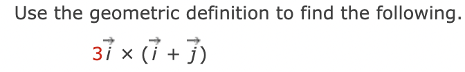 Solved Use the geometric definition to find the following. | Chegg.com