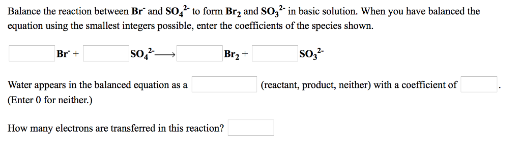 Solved Balance the reaction between Br and SO4to form Br2 | Chegg.com