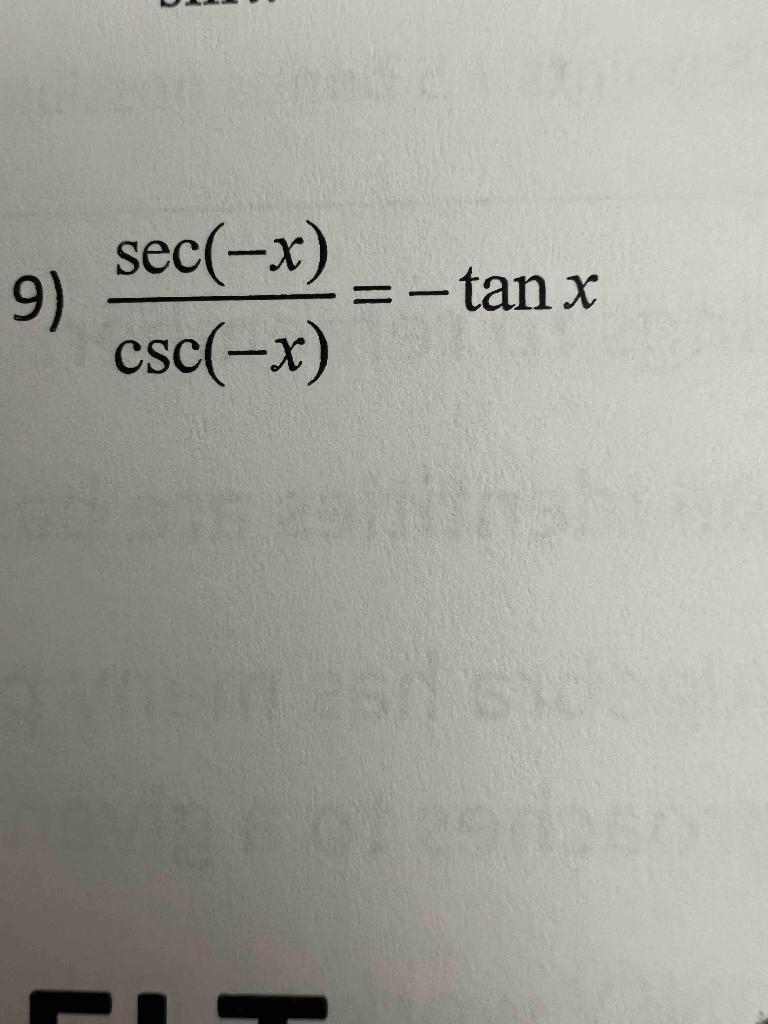 Solved 9) sec(-x) csc(-x) :- tan x Formulas and Tangent | Chegg.com