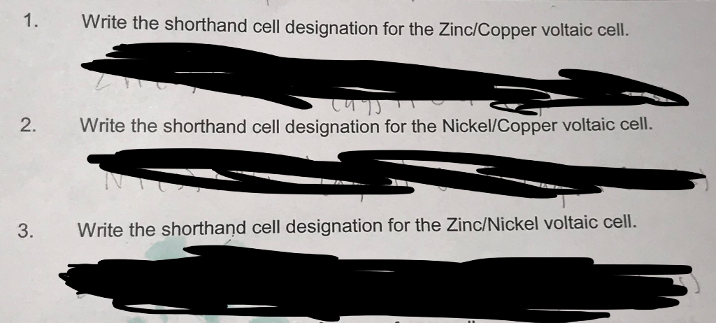 Solved 1. Write the shorthand cell designation for the | Chegg.com