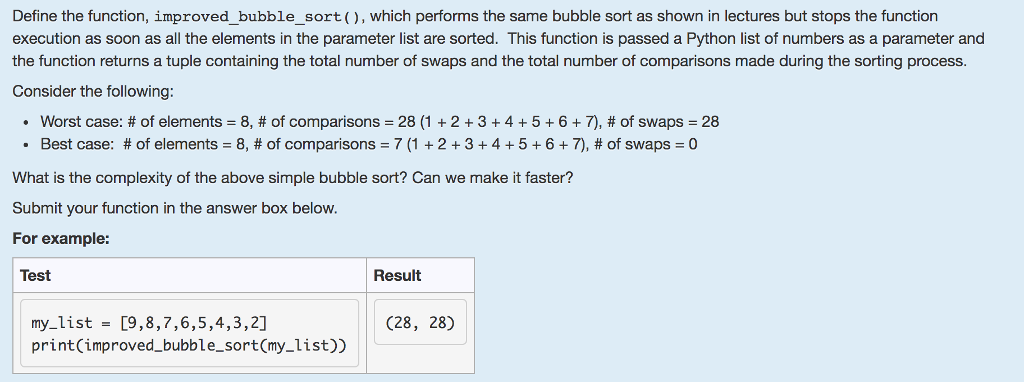 Solved Define the function, improved_bubble_sort(), which | Chegg.com