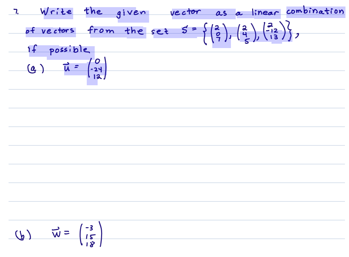 Solved 7. as a linear combination a Write the given vector | Chegg.com