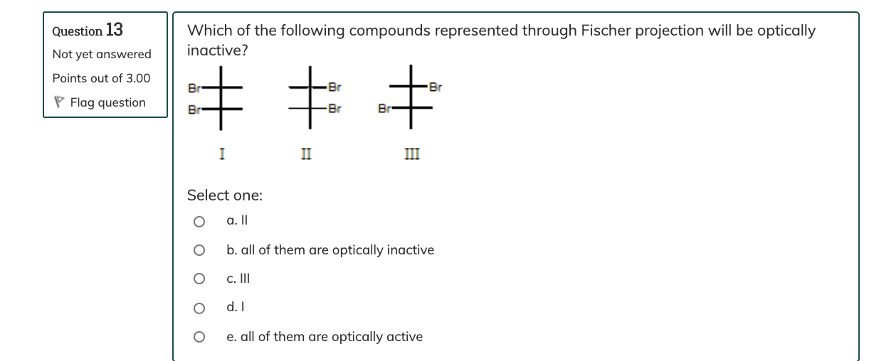 Solved Question 13 Which of the following compounds | Chegg.com