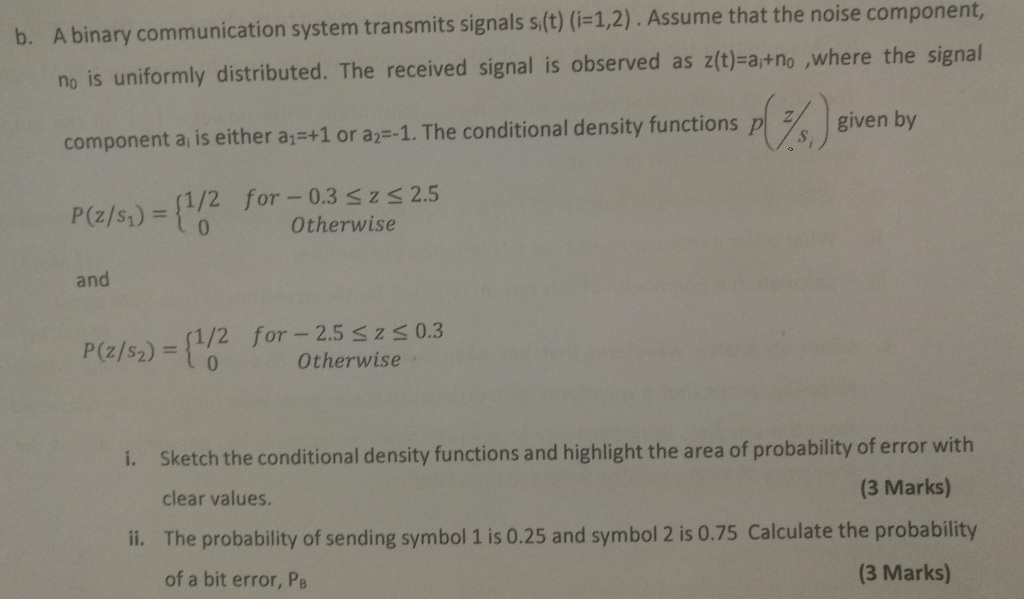 Solved B A Binary Communication System Transmits Signals 0334