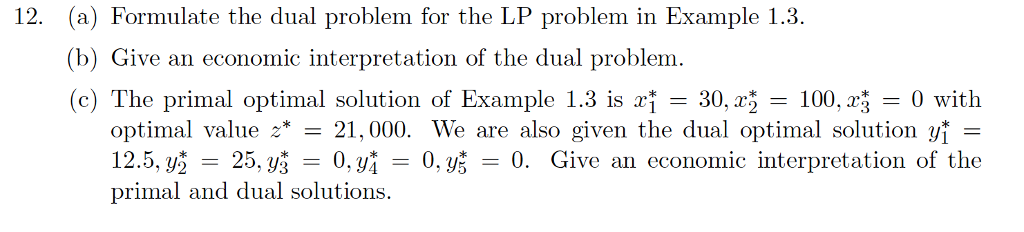 12. (a) Formulate the dual problem for the LP problem | Chegg.com
