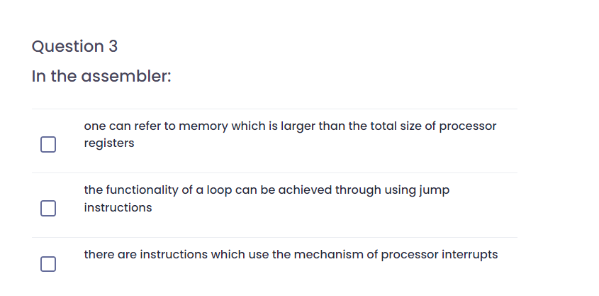 Solved Question 3In the assembler:one can refer to memory | Chegg.com
