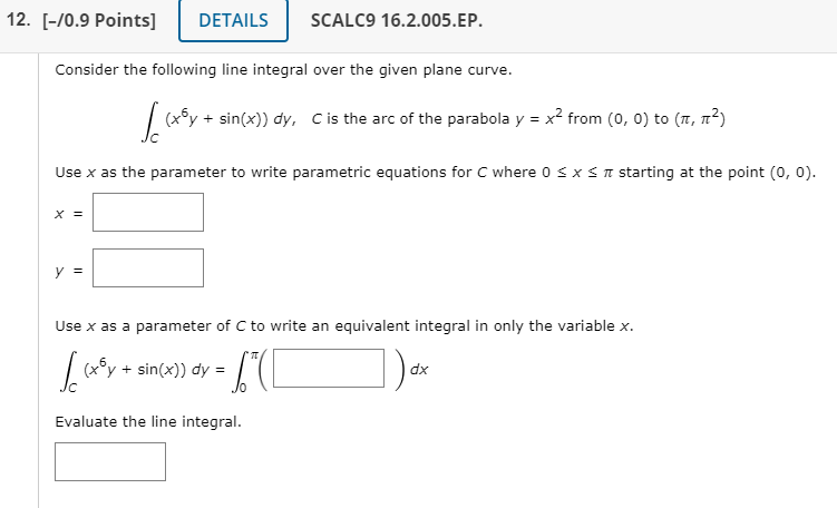 Solved 12. [-70.9 Points) DETAILS SCALC9 16.2.005.EP. | Chegg.com