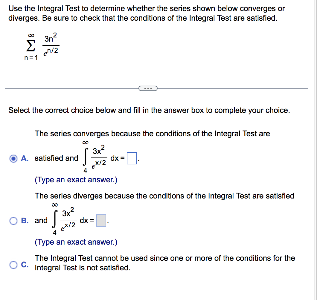 Solved Use the Integral Test to determine whether the series | Chegg.com