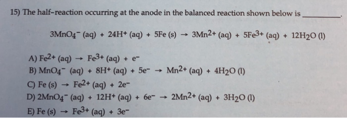 Solved 15) The half-reaction occurring at the anode in the | Chegg.com