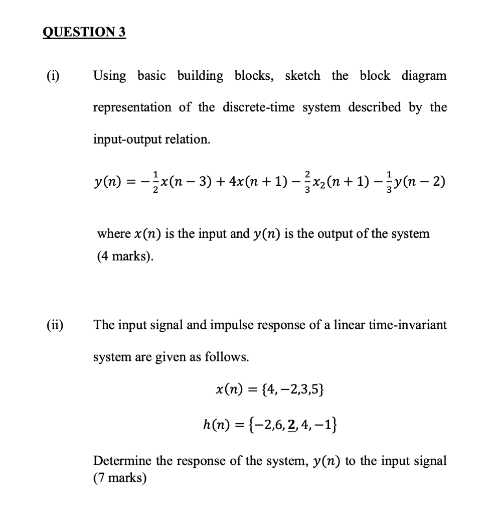 Solved QUESTION 3 (i) Using basic building blocks, sketch | Chegg.com