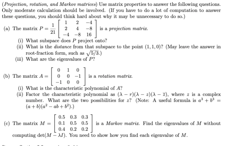 (Projection, rotation, and Markov matrices) Use | Chegg.com